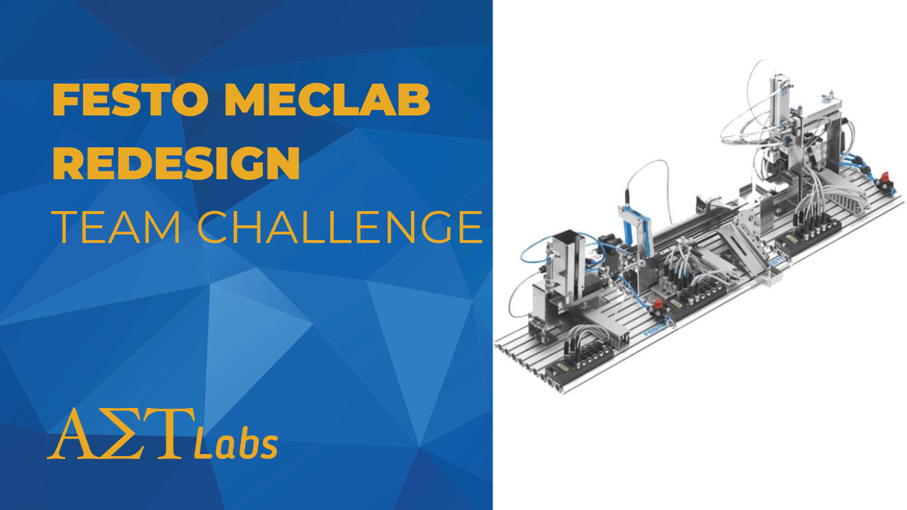 Festo MecLab Redesign Team Challenge - AET Labs